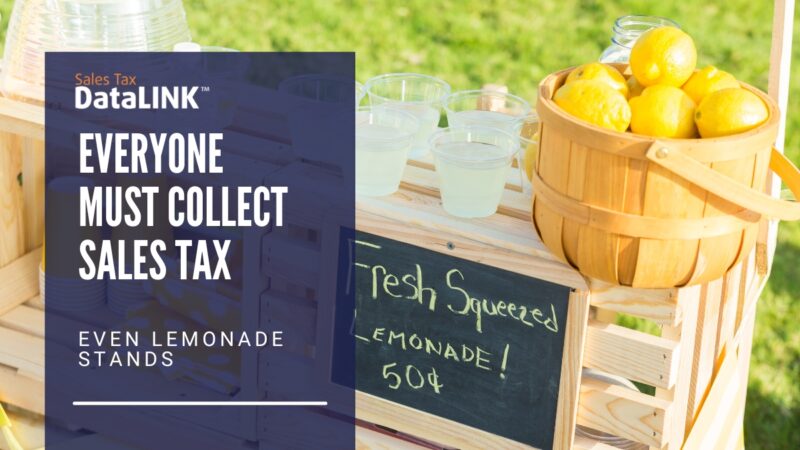 Everyone Must Collect Sales Tax - Sales Tax DataLINK