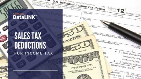 Sales Tax Deductions for Income Tax - Sales Tax DataLINK