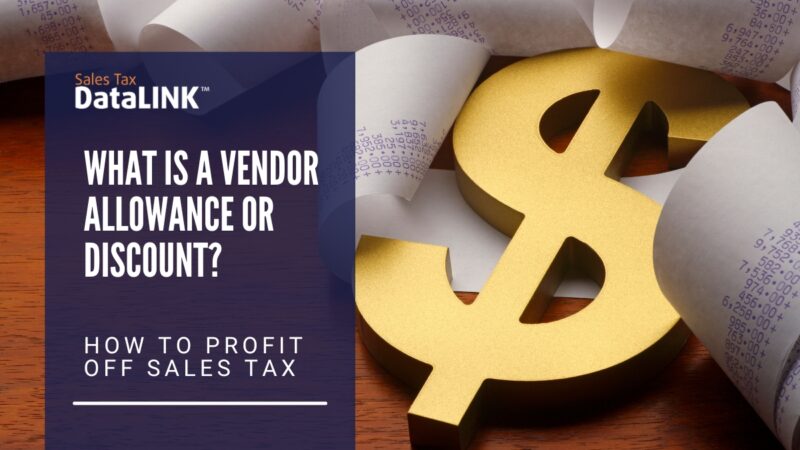 What is a Vendor Allowance or Discount? - Sales Tax DataLINK