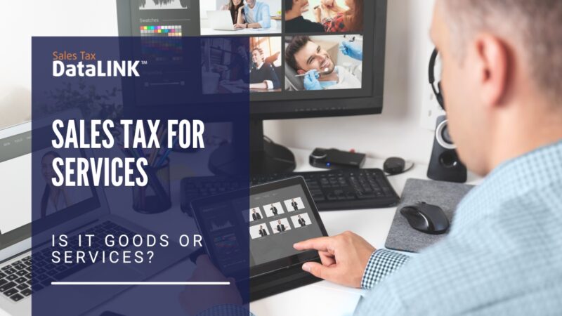 Sales Tax for Services - Sales Tax DataLINK