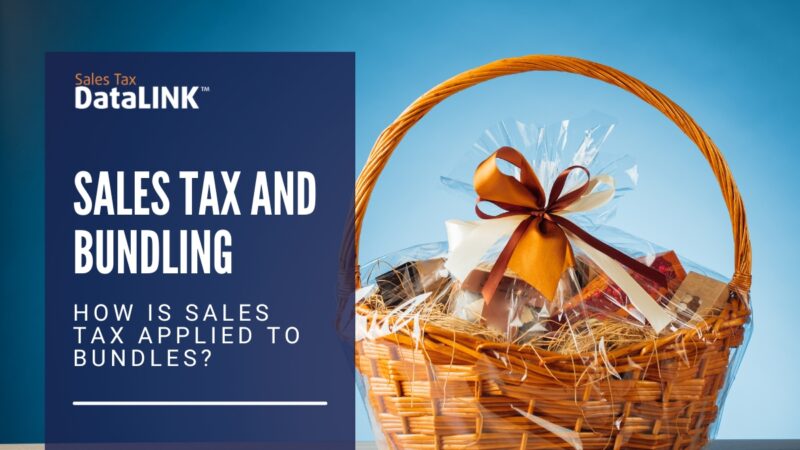 Sales Tax and Bundling - Sales Tax DataLINK