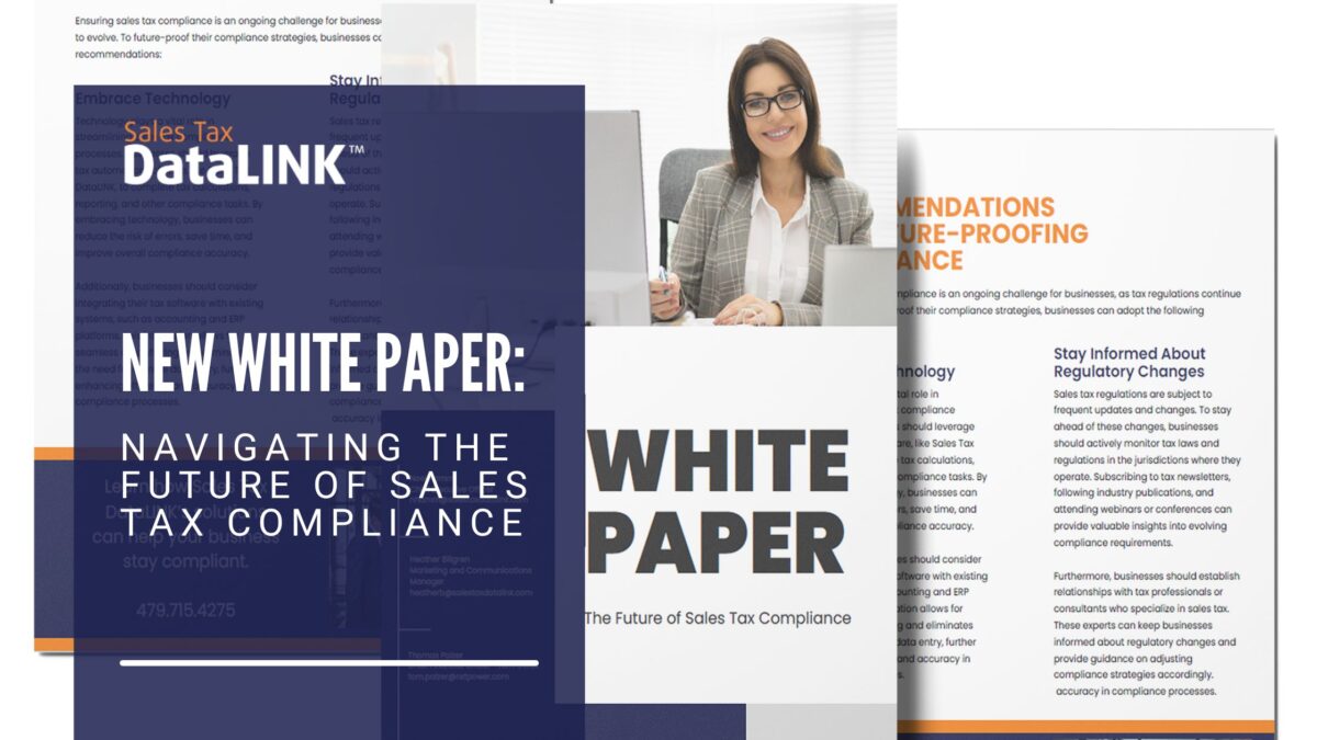 New White Paper: Navigating the Future of Sales Tax Compliance - Sales ...